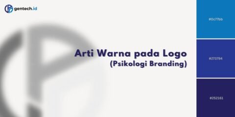 Arti Warna Pada Logo [Psikologi Branding] - Gentech.id